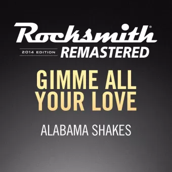 Rocksmith 2014 – Gimmie All Your Love - Alabama Shakes Trophy Guides ...